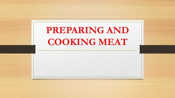 LESSON 1 PREPARE AND COOKING MEAT GRADE 10 | PPT