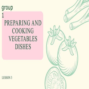 PREPARING AND COOKING VEGETABLES DISHES - Copy.pptx
