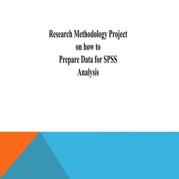 Preparing data for spss analysis | PPTX