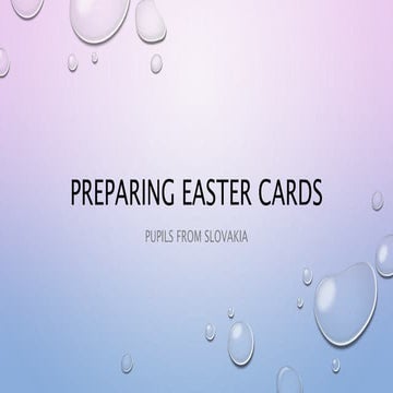 Preparing easter cards | PPTX | National & Civic Holidays | Holidays