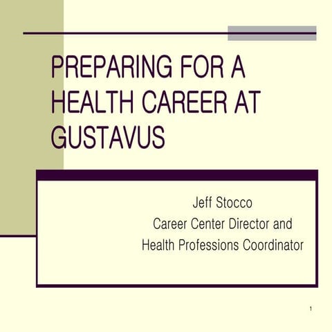 PreparingforaCareerinHealthCare1008.ppt