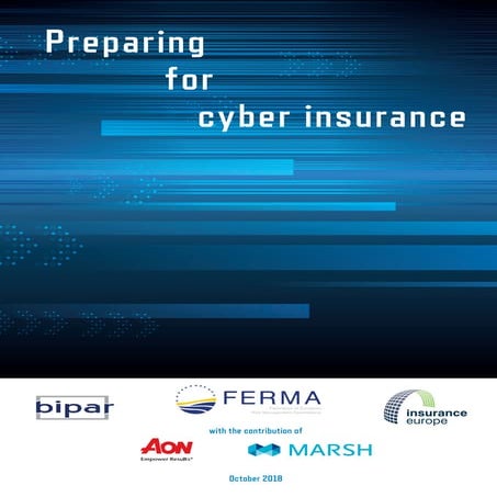 Preparing for cyber insurance - FERMA - Insurance Europe - BIPAR | PDF