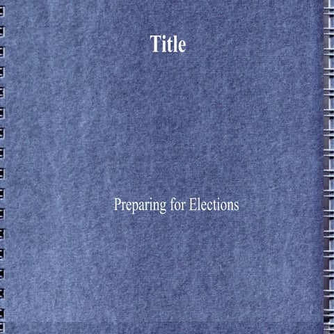 Preparing for election | PPT