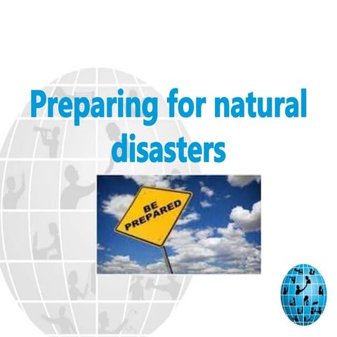 Preparing for natural disasters | PPTX