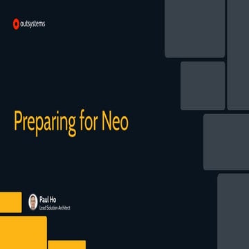 Preparing for Neo - Singapore OutSystems User Group October 2022 Meetup ...