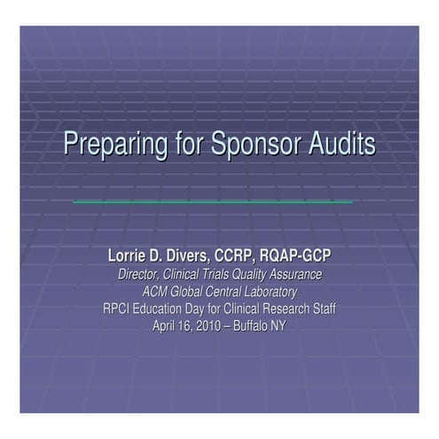 Preparing For Sponsor Audits Rpci 4 10 | PDF