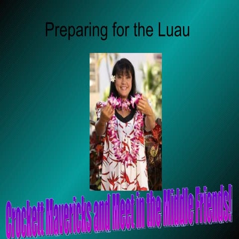 Preparing for the luau | PPT