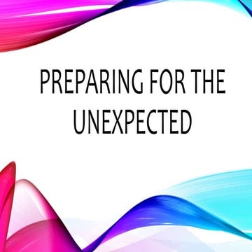 Preparing for the Unexpected | PPTX
