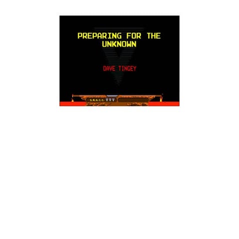 Preparing for the unknown | PPT