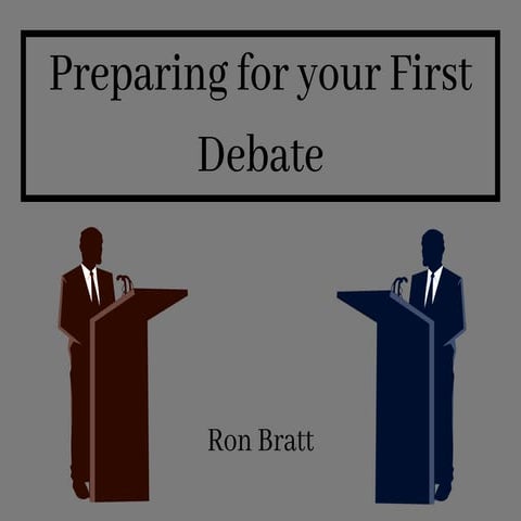 Preparing for Your First Debate | PDF | Science