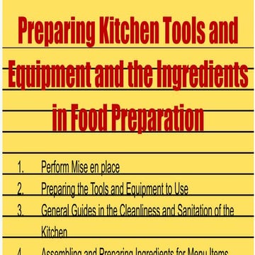 Preparing kitchen tools and equipment and the ingredients in food ...