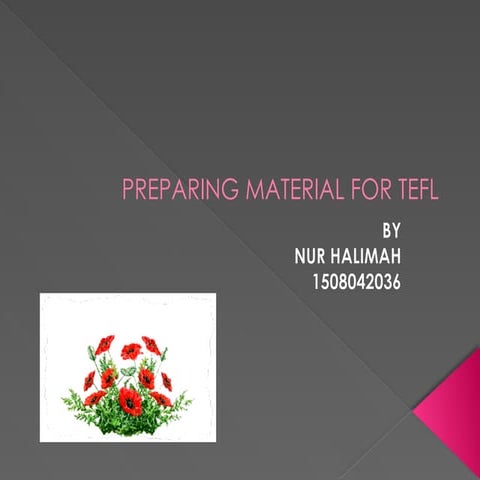 PREPARING MATERIAL IN TEFL for English Education | PPT