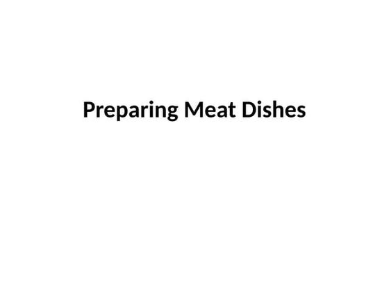 LESSON 1 PREPARE AND COOKING MEAT GRADE 10 | PPT