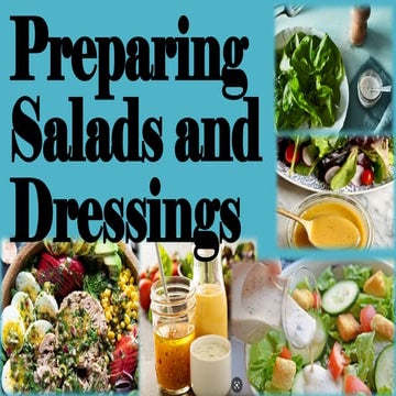 SALAD DRESSING PRESENTATION for Cookery pptx | PPTX