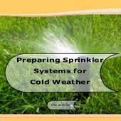 Preparing Sprinkler Systems for Cold Weather