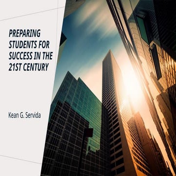 Preparing Students for Success in the 21st Century.pptx