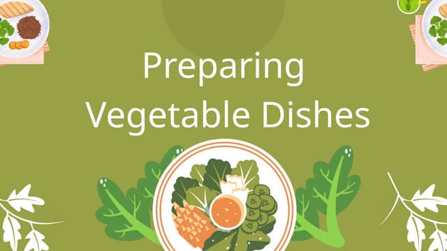 Preparing Vegetable Dishes | PPTX