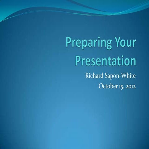 Preparing your presentation | PPT