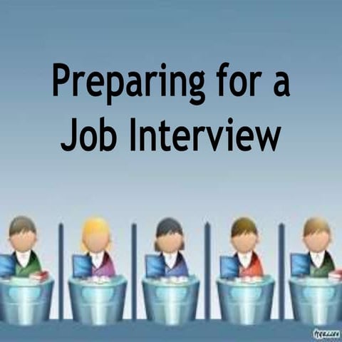 preparing for a job interview | PPTX