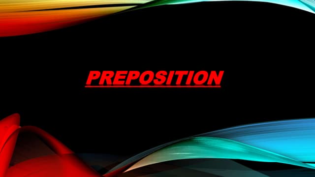 Prepositions- English grammar ppt | PDF