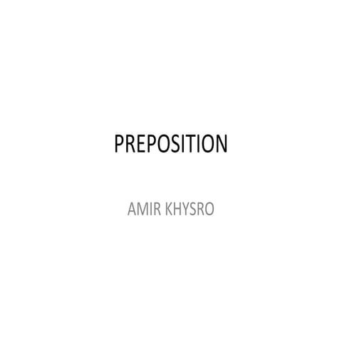 PREPOSITION.lecture of english .slideshare.pptx