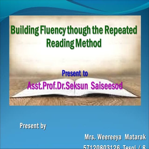 Building Fluency though the Repeated Reading Method | PPT