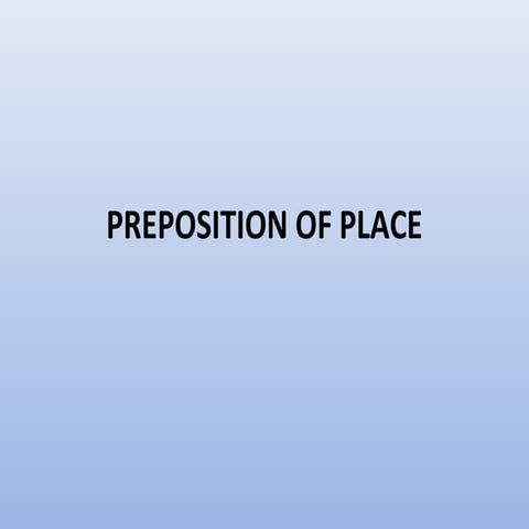 Preposition of place | PPT