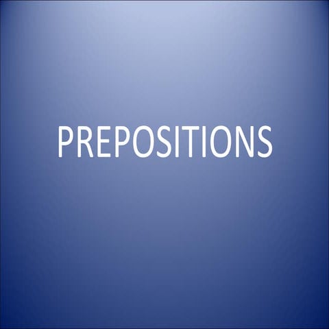 Prepositions | PPT