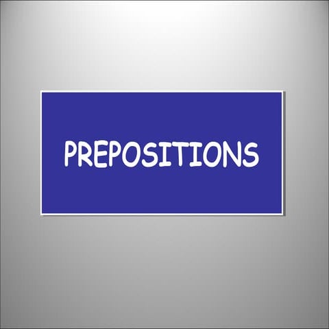 Prepositions | PPT
