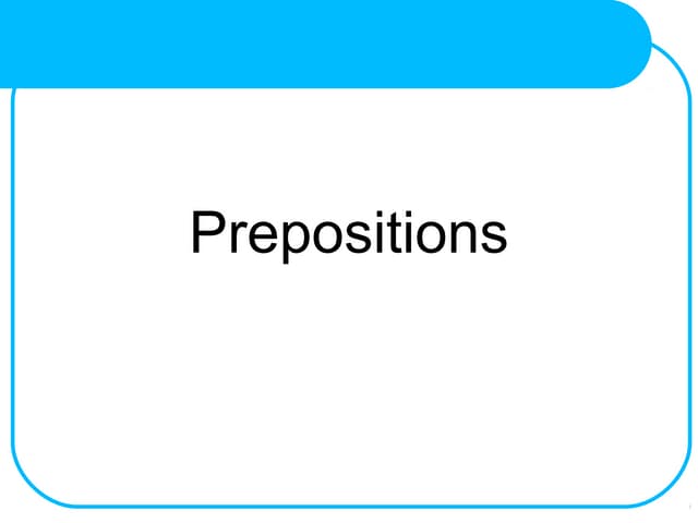 Prepositions | PPTX