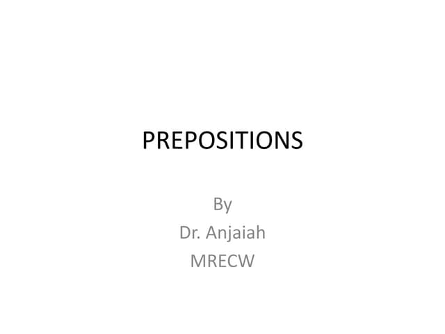 Prepositions- English grammar ppt | PDF
