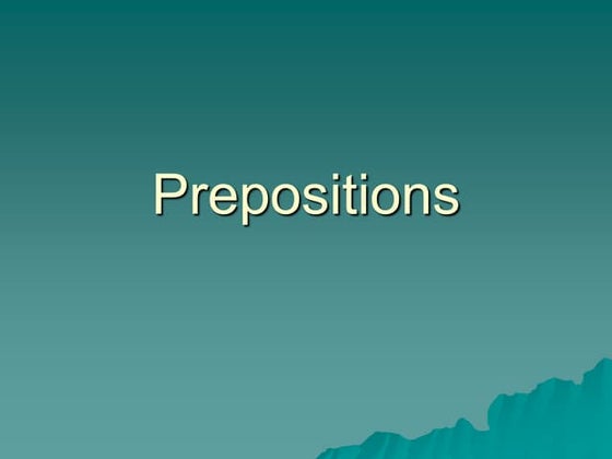 Prepositions.OWER POINT PRESENTATION G-4 | PPT