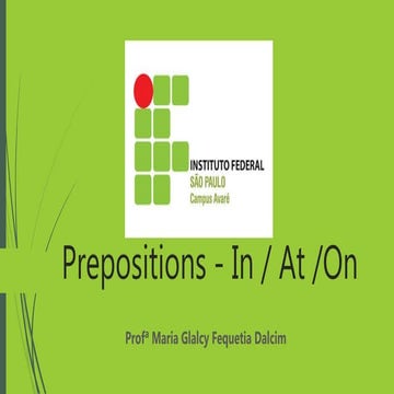 Prepositions - IN / AT / ON | PPT
