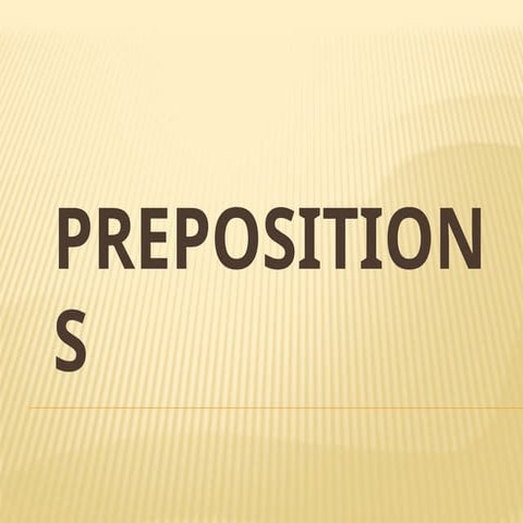 Prepositions- in on and at - place and time | PPTX