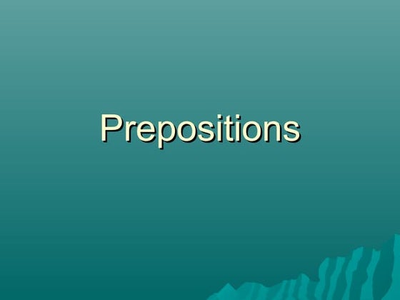 Prepositions.OWER POINT PRESENTATION G-4 | PPT