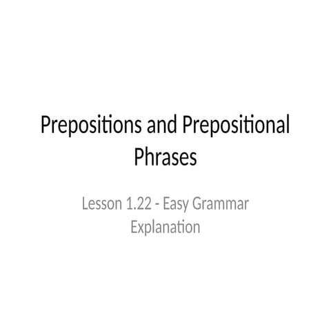 Prepositions_and_Phrases_Presentation.pptx