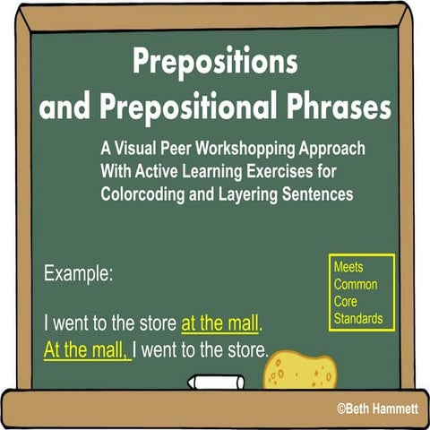 Mastering Prepositions and Prepositional Phrases with Visual and Active ...