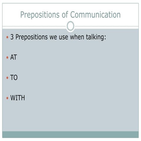 Prepositions of communication | PPTX