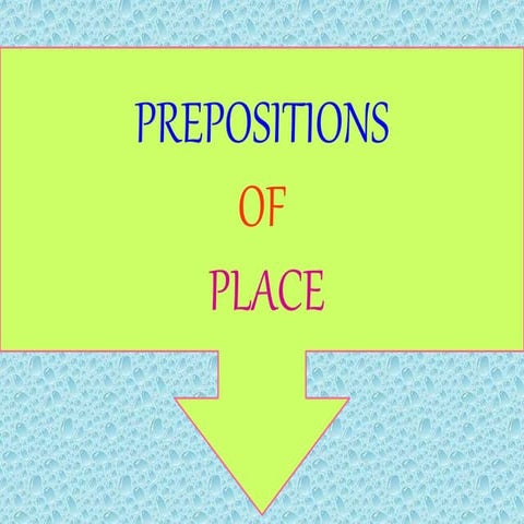 Prepositions of place | PPTX