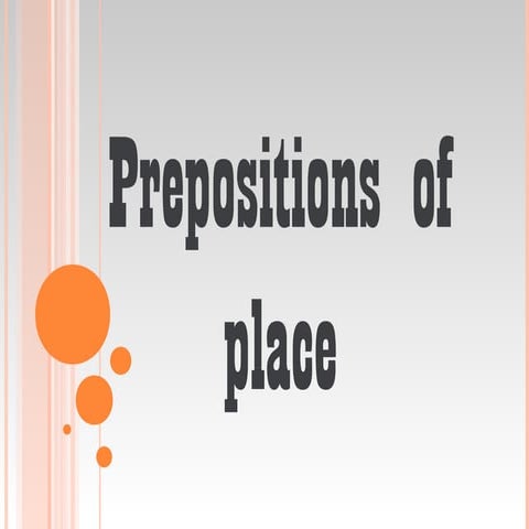 Prepositions of place | PPT