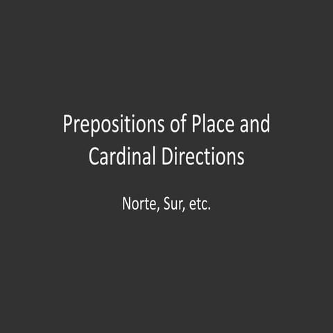 5-Prepositions of place and cardinal directions | PPTX