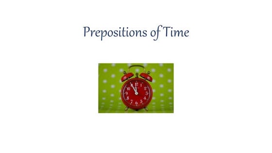 Glorious food and prepositions of time | PPT
