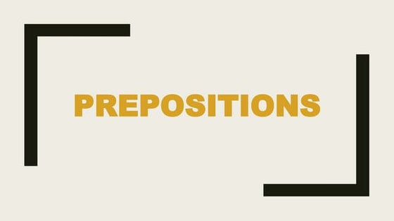 Prepositions- English grammar ppt | PPT