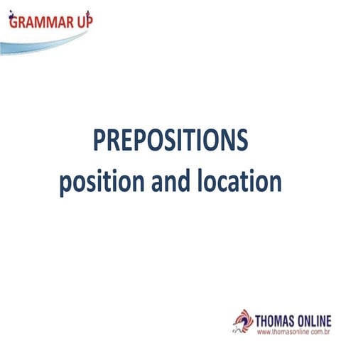 Prepositions position and location | PPTX
