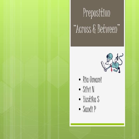 Preposition Across and Between | PPT