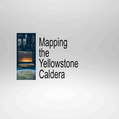 Mapping the Yellowstone Caldera | PDF