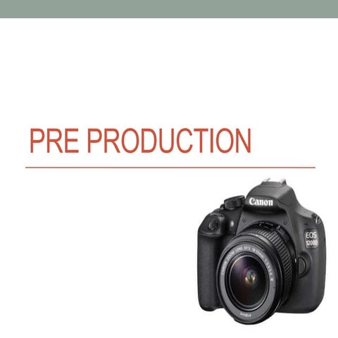Pre production presentation | PPT