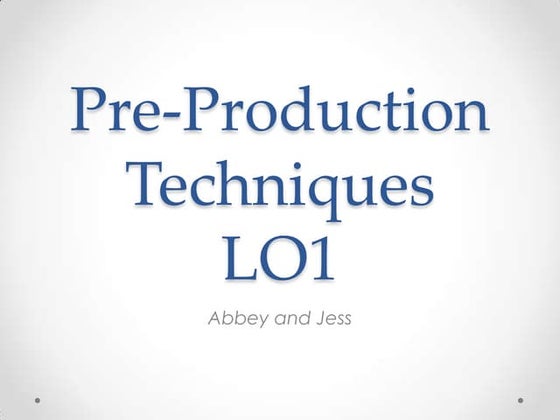 Pre production techniques pro-forma | PPT
