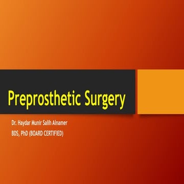 Pre prosthetic surgery | PPTX
