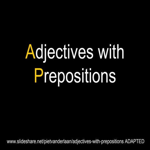 ADJECTIVES WITH PREPOSITIONS | PPT